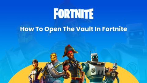 Vaults in Fortnite: How To Open And Where To Find - BrightChamps Blog