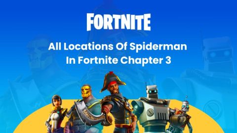 Spider Man Fortnite | All Locations in Chapter 3 - BrightChamps Blog