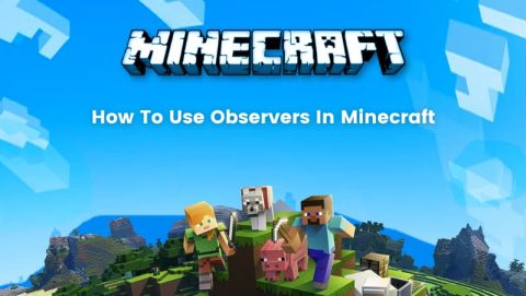 How to use Observers in Minecraft - BrightChamps Blog